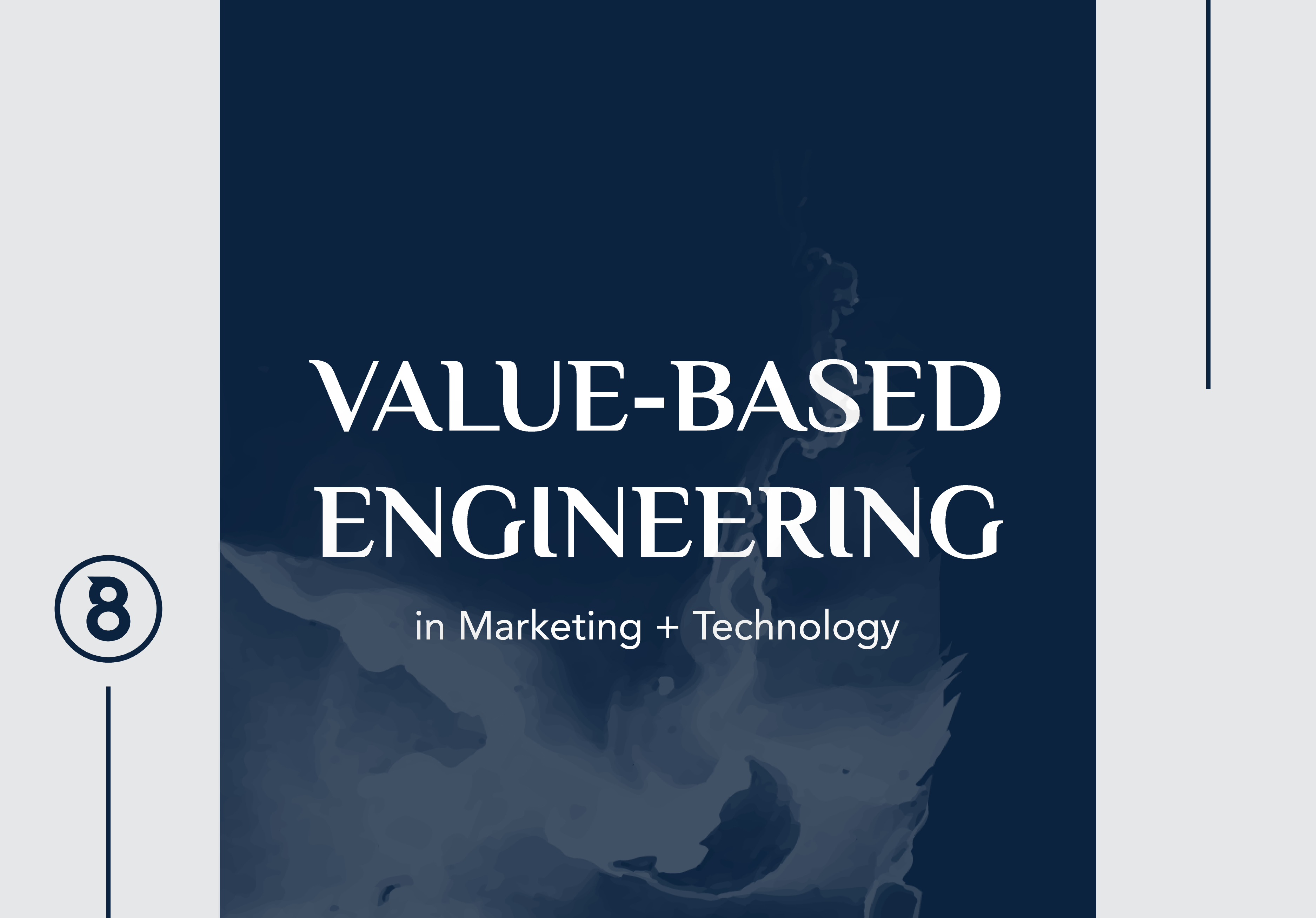 5 Examples of Value-Based Engineering in Marketing + Technology